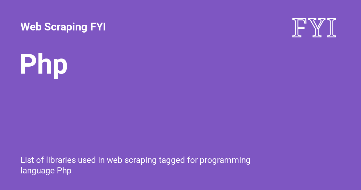 Php - Web Scraping FYI