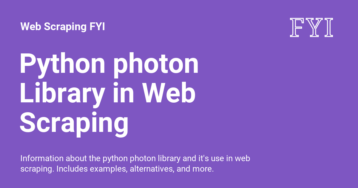 Python Photon Library In Web Scraping Web Scraping Fyi